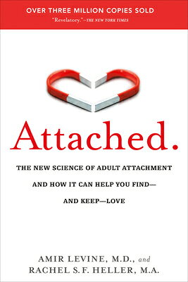 ATTACHED Amir Levine Rachel Heller TARCHER JEREMY PUBL2012 Paperback English ISBN：9781585429134 洋書 Family life & Comics（...