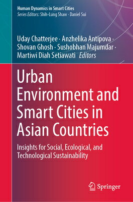 URBAN ENVIRONMENT & SMART CITI Human Dynamics in Smart Cities Uday Chatterjee Anzhelika Antipova Shovan Ghosh SPRINGER N...