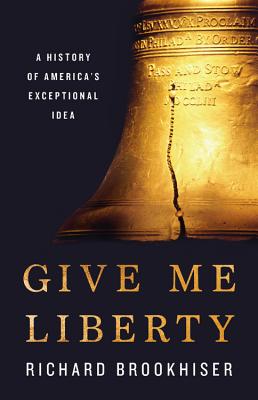 GIVE ME LIBERTY Richard Brookhiser BASIC BOOKS2019 Hardcover English ISBN：9781541699137 洋書 Social Science（社会科学） History