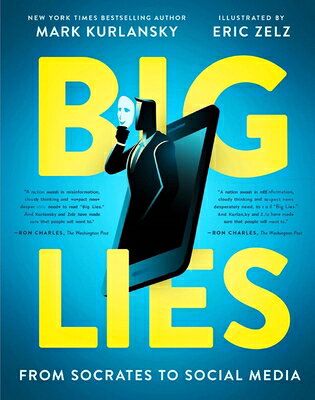 BIG LIES Mark Kurlansky Eric Zelz TILBURY HOUSE PUBL2023 Paperback English ISBN：9780884489139 洋書 NonーClassifiable（その他）