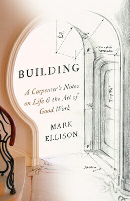 BUILDING Mark Ellison RANDOM HOUSE2024 Paperback English ISBN：9780593449141 洋書 Fiction & Literature（小説＆文芸） Biography & A...