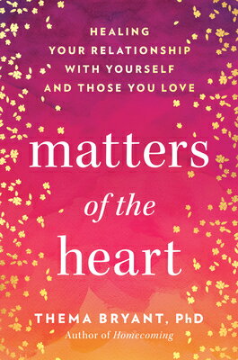 MATTERS OF THE HEART Thema Bryant TARCHER PERIGEE2025 Hardcover English ISBN：9780593719145 洋書 Business & SelfーCulture（ビジ...