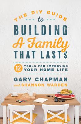 DIY GT BUILDING A FAMILY THAT Gary Chapman Shannon Warden MOODY PUBL2019 Paperback English ISBN：9780802419149 洋書 Social ...