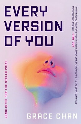 EVERY VERSION OF YOU Grace Chan VERVE BOOKS2025 Paperback English ISBN：9780857309150 洋書 Fiction & Literature（小説＆文芸） Fiction