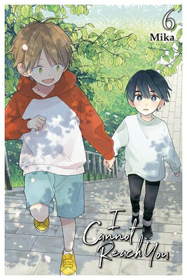 I CANNOT REACH YOU VOL 6 I Cannot Reach You Mika Jan Cash Alexis Eckerman YEN PR2023 Paperback English ISBN：978197536915...