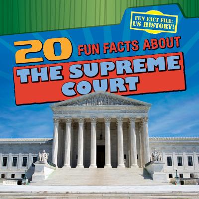 20 FUN FACTS ABT THE SUPREME C Fun Fact File: U.S. History! Joan Stoltman GARETH STEVENS INC2018 Paperback English ISBN：...