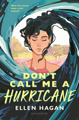 DONT CALL ME A HURRICANE Ellen Hagan BLOOMSBURY2022 Hardcover English ISBN：9781547609161 洋書 NonーClassifiable（その他）