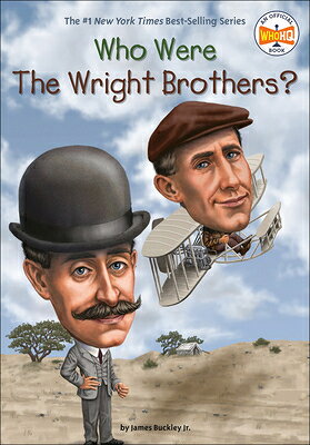 WHO WERE THE WRIGHT BROTHERS Who Was...? Jim Buckley James Buckley Tim Foley PERFECTION LEARNING CORP2014 Prebound Engli...