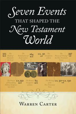 7 EVENTS THAT SHAPED THE NT WO Warren Carter BAKER PUB GROUP2013 Paperback English ISBN：9780801039164 洋書 Social Science（...