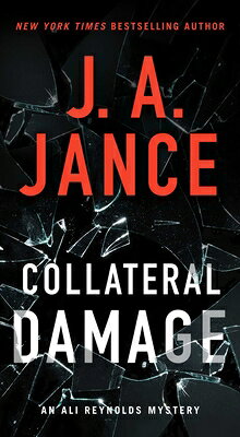 COLLATERAL DAMAGE Ali Reynolds J. A. Jance POCKET BOOKS2023 Mass　Market　Paperbound English ISBN：9781982189167 洋書 Fiction...