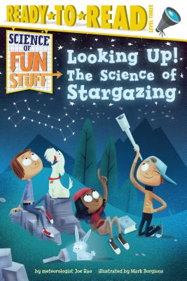 LOOKING UP Science of Fun Stuff Joe Rao Mark Borgions SIMON SPOTLIGHT2017 Paperback English ISBN：9781481479172 洋書 Books ...