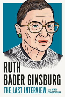 RUTH BADER GINSBURG THE LAST I Last Interview Melville House MELVILLE HOUSE PUB2020 Paperback English ISBN：9781612199191...