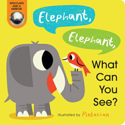 ELEPHANT ELEPHANT WHAT CAN YOU What Can You See? Amelia Hepworth Pintachan RANDOM HOUSE2022 Board　Books English ISBN：978...