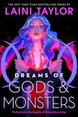 DREAMS OF GODS & MONSTERS Daughter of Smoke & Bone Laini Taylor LITTLE BROWN & CO2020 Paperback English ISBN：97803164592...