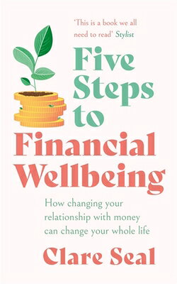 5 STEPS TO FINANCIAL WELLBEING Clare Seal HEADLINE BOOK PUB LTD2022 Paperback English ISBN：9781472289209 洋書 Business & S...
