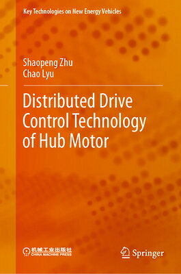 DISTRIBUTED DRIVE CONTROL TECH Key Technologies on New Energy Vehicles Shaopeng Zhu Chao Lyu SPRINGER NATURE2024 Hardcov...
