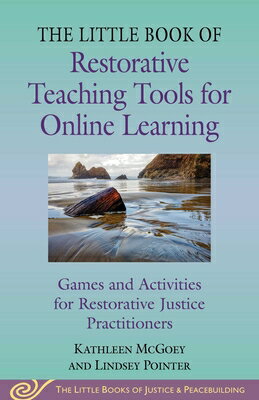 LITTLE BK OF RESTORATIVE TEACH Justice and Peacebuilding Kathleen McGoey Lindsey Pointer GOOD BOOKS2024 Paperback Englis...