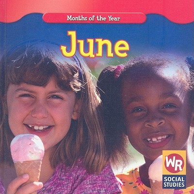 JUNE Months of the Year (Second Edition) Robyn Brode GARETH STEVENS INC2009 Library　Binding English ISBN：9781433919220 洋...