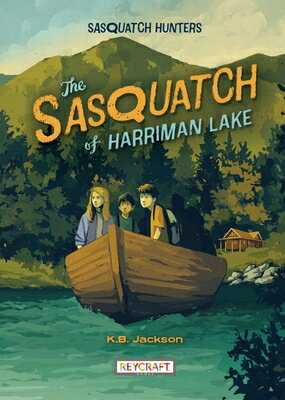 SASQUATCH OF HARRIMAN LAKE (SA Sasquatch Hunters B. Jackson K. Lorenzo Conti REYCRAFT BOOKS2024 Paperback English ISBN：9...