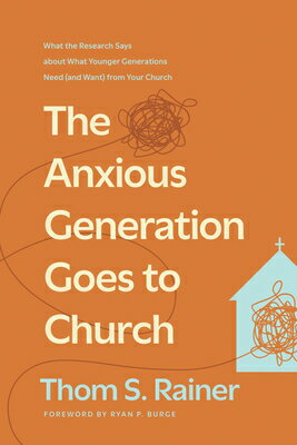 ANXIOUS GENERATION GOES TO CHU Church Answers Resources Thom S. Rainer Ryan P. Burge TYNDALE MOMENTUM2025 Hardcover Engl...
