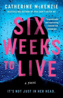 6 WEEKS TO LIVE Catherine McKenzie ATRIA2022 Paperback English ISBN：9781982159221 洋書 Fiction & Literature（小説＆文芸） Fiction