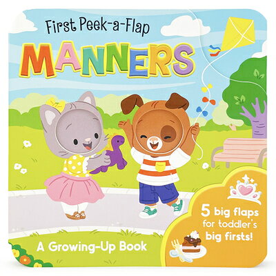 MANNERS (FIRST PEEKーAーFLAP) First PeekーAーFlap Teodora Oprea Robin Rose Cottage Door Press COTTAGE DOOR PR2024 Board　Book...