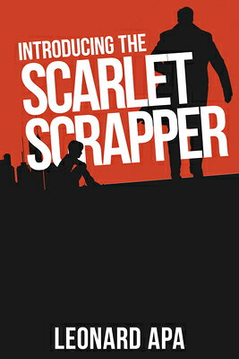 INTRODUCING THE SCARLET SCRAPP Leonard Apa RUNNING WILD PR2025 Paperback English ISBN：9781963869231 洋書 Fiction & Literat...