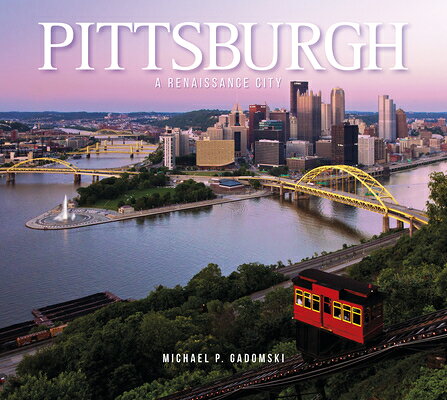 PITTSBURGH Michael P. Gadomski SCHIFFER PUB LTD2015 Hardcover English ISBN：9780764349232 洋書 Travel（旅行） Travel