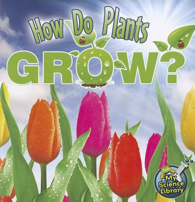HOW DO PLANTS GROW My Science Library Julie K. Lundgren ROURKE PUB LLC2011 Paperback English ISBN：9781617419232 洋書 Books...