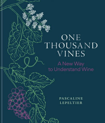 1000 VINES Pascaline Lepeltier Rene Redzepi Ava Mees List MITCHELL BEAZLEY2024 Hardcover English ISBN：9781784729233 洋書 F...