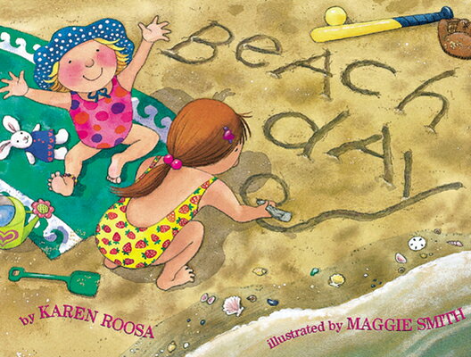 BEACH DAY Karen Roosa Maggie Smith CLARION BOOKS2001 Hardcover English ISBN：9780618029235 洋書 Books for kids（児童書） Juvenil...