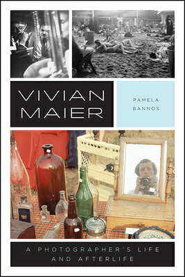 VIVIAN MAIER Pamela Bannos UNIV OF CHICAGO PR2018 Paperback English ISBN：9780226599236 洋書 Fiction & Literature（小説＆文芸） Bi...