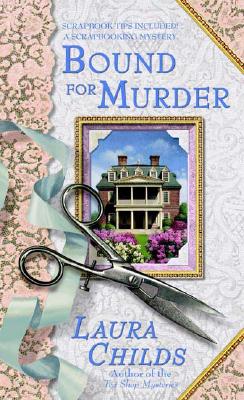 BOUND FOR MURDER Scrapbooking Mystery Laura Childs BERKLEY BOOKS2004 Mass　Market　Paperbound English ISBN：9780425199237 洋...