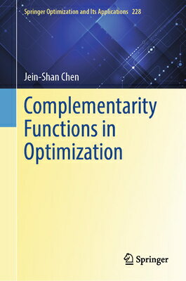 COMPLEMENTARITY FUNCTIONS IN O Springer Optimization and Its Applications JeinーShan Chen SPRINGER NATURE2026 Hardcover E...