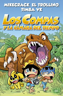 SPAーCOMPAS 3 LOS COMPAS Y LA C Timba Vk Timba Vk Mikecrack Mikecrack El Trollino El Trollino PLANETA PUB2020 Paperback S...