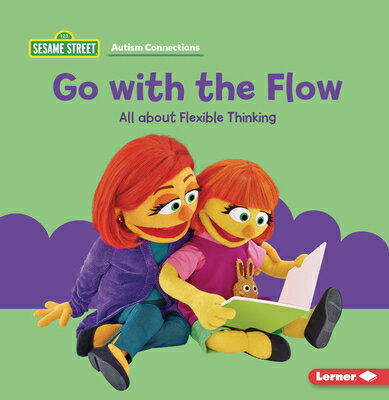 GO W/THE FLOW Sesame Street (R) Autism Connections Leslie Kimmelman LERNER PUBN2026 Paperback English ISBN：9798348029241...