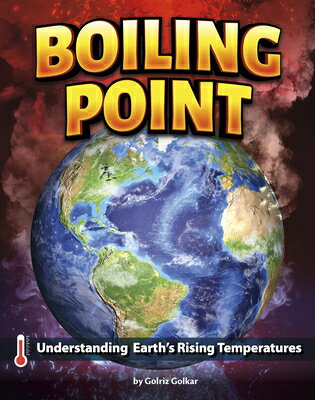 BOILING POINT Golriz Golkar CAPSTONE PR2025 Paperback English ISBN：9781669089247 洋書 Books for kids（児童書） Juvenile Nonfiction