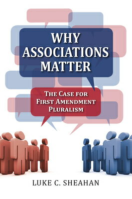 WHY ASSOCIATIONS MATTER Luke C. Sheahan UNIV PR OF KANSAS2020 Hardcover English ISBN：9780700629251 洋書 Social Science（社会科...