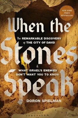 WHEN THE STONES SPEAK Doron Spielman CTR STREET2025 Hardcover English ISBN：9781546009252 洋書 Social Science（社会科学） Politic...