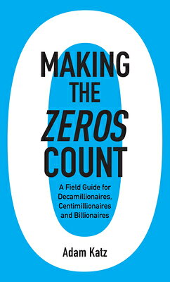 MAKING THE ZEROS COUNT Adam Katz PARALLEL LINE2026 Paperback English ISBN：9781959009252 洋書 Business & SelfーCulture（ビジネス）...