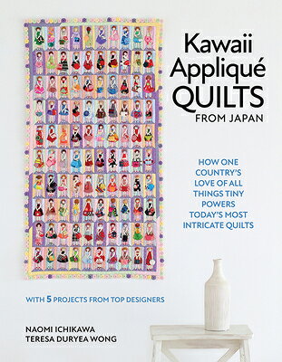 KAWAII APPLIQUE QUILTS FROM JA Naomi Ichikawa Teresa Duryea Wong SCHIFFER CRAFT2025 Hardcover English ISBN：9780764369254...