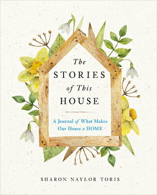 STORIES OF THIS HOUSE Sharon Naylor Toris TARCHER PERIGEE2022 Paperback English ISBN：9780593539255 洋書 Business & SelfーCu...