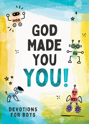 GOD MADE YOU YOU BOYS Glenn Hascall BARBOUR PUBL INC2024 Paperback English ISBN：9781636099255 洋書 Books for kids（児童書） Juv...