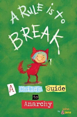 RULE IS TO BREAK Wee Rebel John Seven Jana Christy MANIC D PR2012 Hardcover English ISBN：9781933149257 洋書 Books for kids...