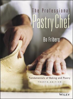 PROFESSIONAL PASTRY CHEF 4/E Bo Friberg Amy Kemp Friberg WILEY2002 Hardcover English ISBN：9780471359258 洋書 Family life &...