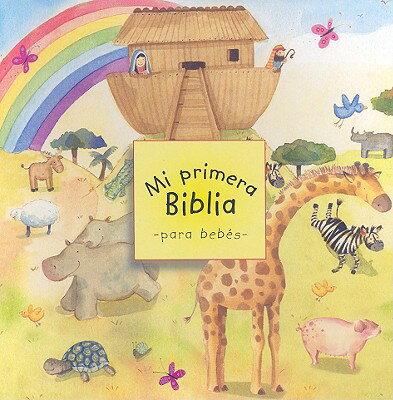 SPAーMI PRIMERA BIBLIA PARA BEB Sally Wright Honor Ayres KREGEL PUBN2009 Board　Books Spanish ISBN：9780825419263 洋書 Books ...