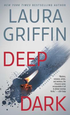 DEEP DARK Tracers Laura Griffin POCKET BOOKS2016 Mass　Market　Paperbound English ISBN：9781476779263 洋書 Fiction & Literatu...