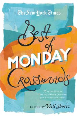 NYT BEST OF MONDAY CROSSWORDS New York Times Best Crosswords New York Times Will Shortz GRIFFIN2012 Paperback English IS...
