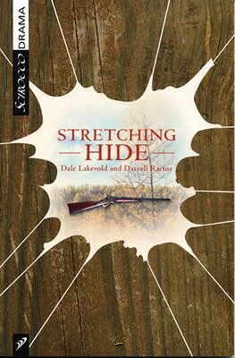 STRETCHING HIDE Scirocco Drama Dale Lakevold Darrell Racine J GORDON SHILLINGFORD2008 Paperback English ISBN：97818972892...