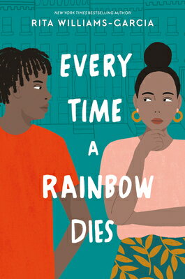 EVERY TIME A RAINBOW DIES Rita WilliamsーGarcia HARPERCOLLINS2026 Paperback English ISBN：9780063079267 洋書 NonーClassifiabl...